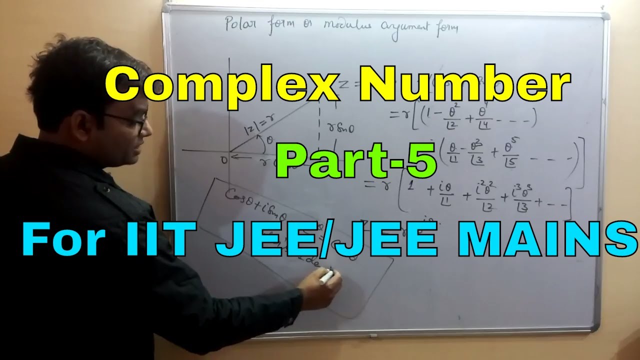 Complex Number for IIT JEE/JEE MAIN | PART-5 | By-Ajit Sharma sir(Ex ...