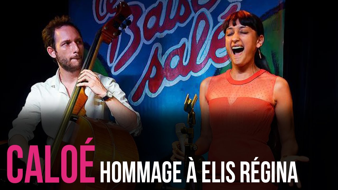 Caloé - Hommage à Elis Régina (Live at Le Baiser Salé) - YouTube