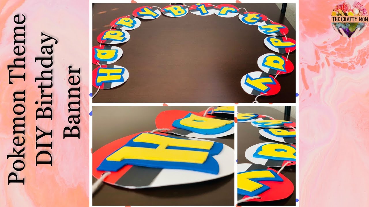 DIY Pokemon Theme Birthday Banner | Birthday decor idea | 2020 Kids ...