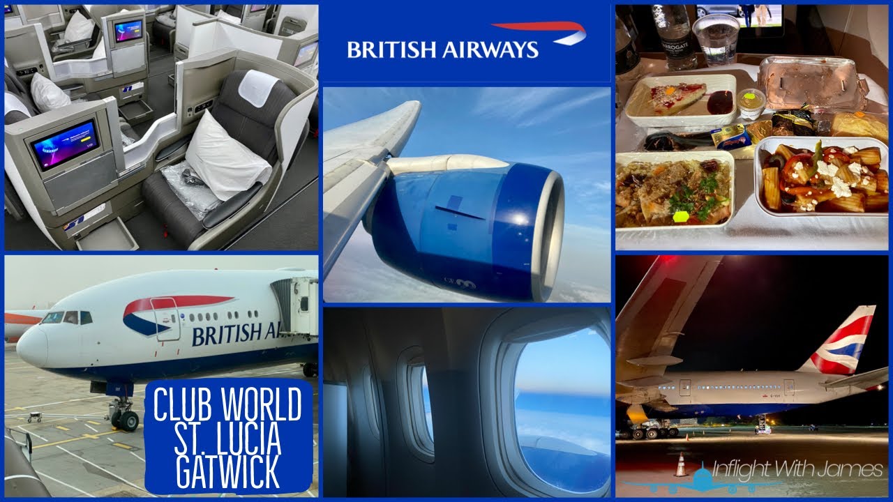 [Trip Report] British Airways Club World | Boeing 777 | St Lucia ...