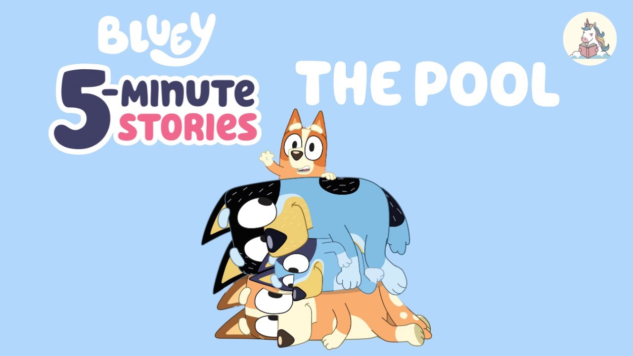 Bluey 5-minute Stories - The Pool | Read aloud | Children Kids Book ...
