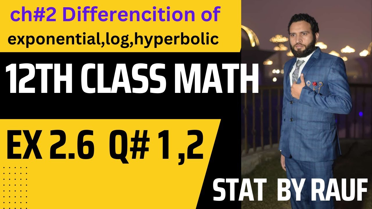ex2.6 complete fsc math part2 derivative of natural log and exponential function /statsrauf ...