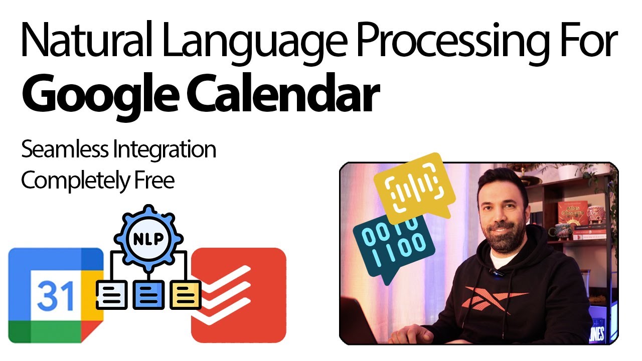 Natural Language Processing for Google Calendar (Completely Free) - YouTube