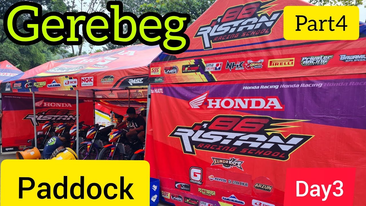 DAY 3 GEREBEG PADDOCK TEAM BALAP NGERIII!!! PERALATANNYA part4 - YouTube