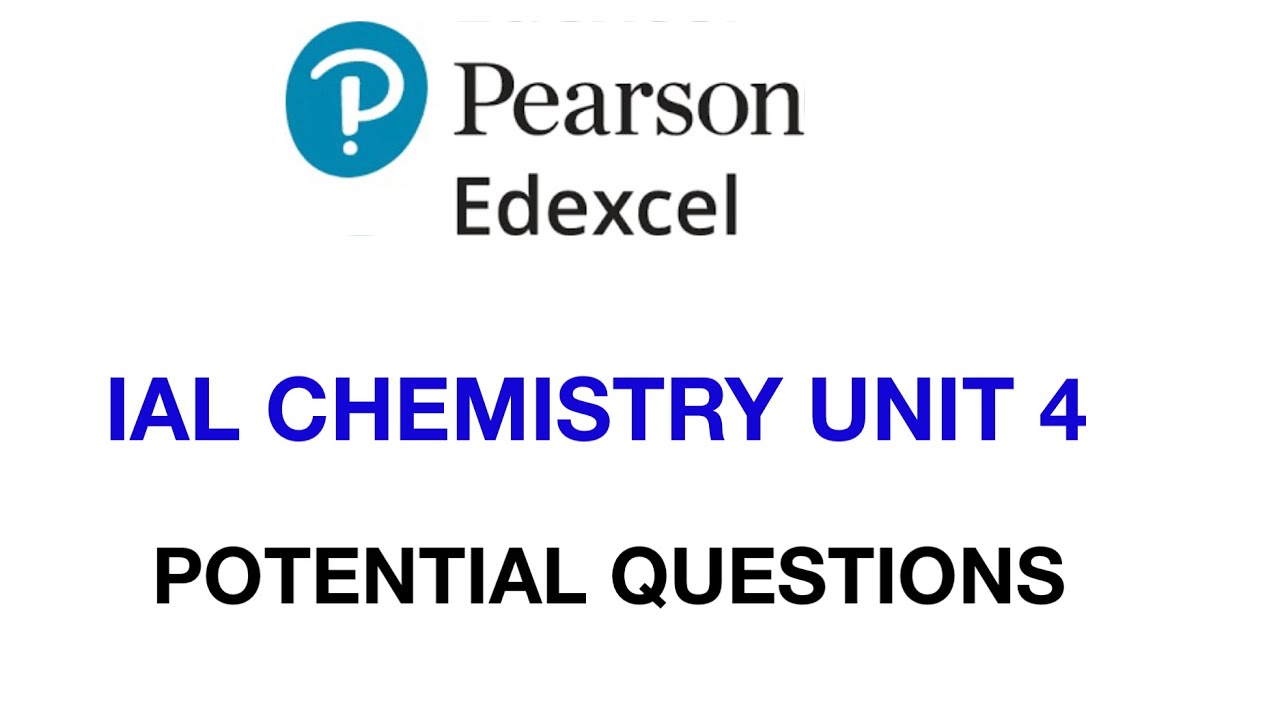 Pearson Edexcel International A level chemistry unit 4 potential ...