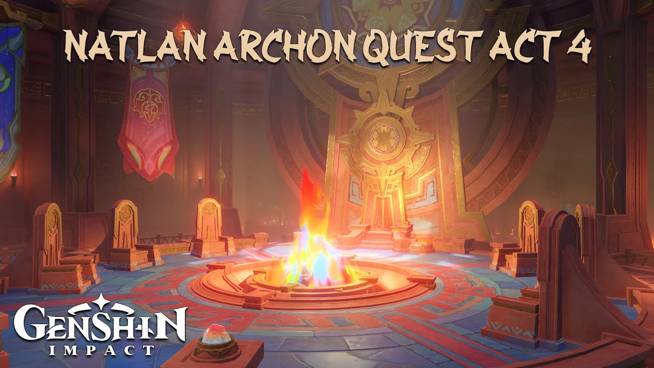 Natlan Archon Quest Act 4 [Full Playthrough] | Genshin Impact 5.1 - YouTube