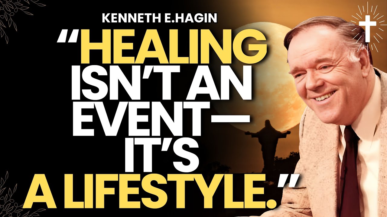 KENNETH E.HAGIN: HOW TO KEEP YOUR HEALING – FAITH, CONFESSION, LOVE ...
