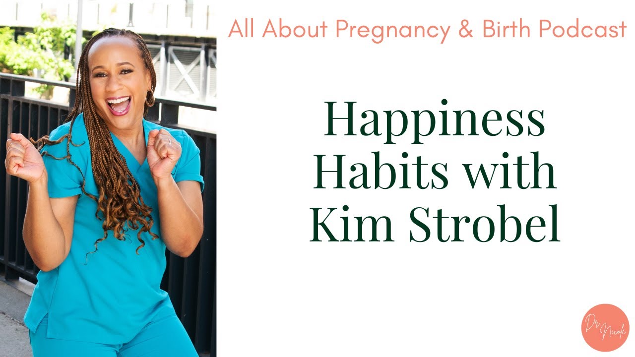 Ep 112: Happiness Habits with Kim Strobel - YouTube