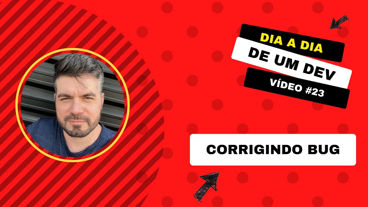 Dia dia de um Dev - # Aula 23 - YouTube