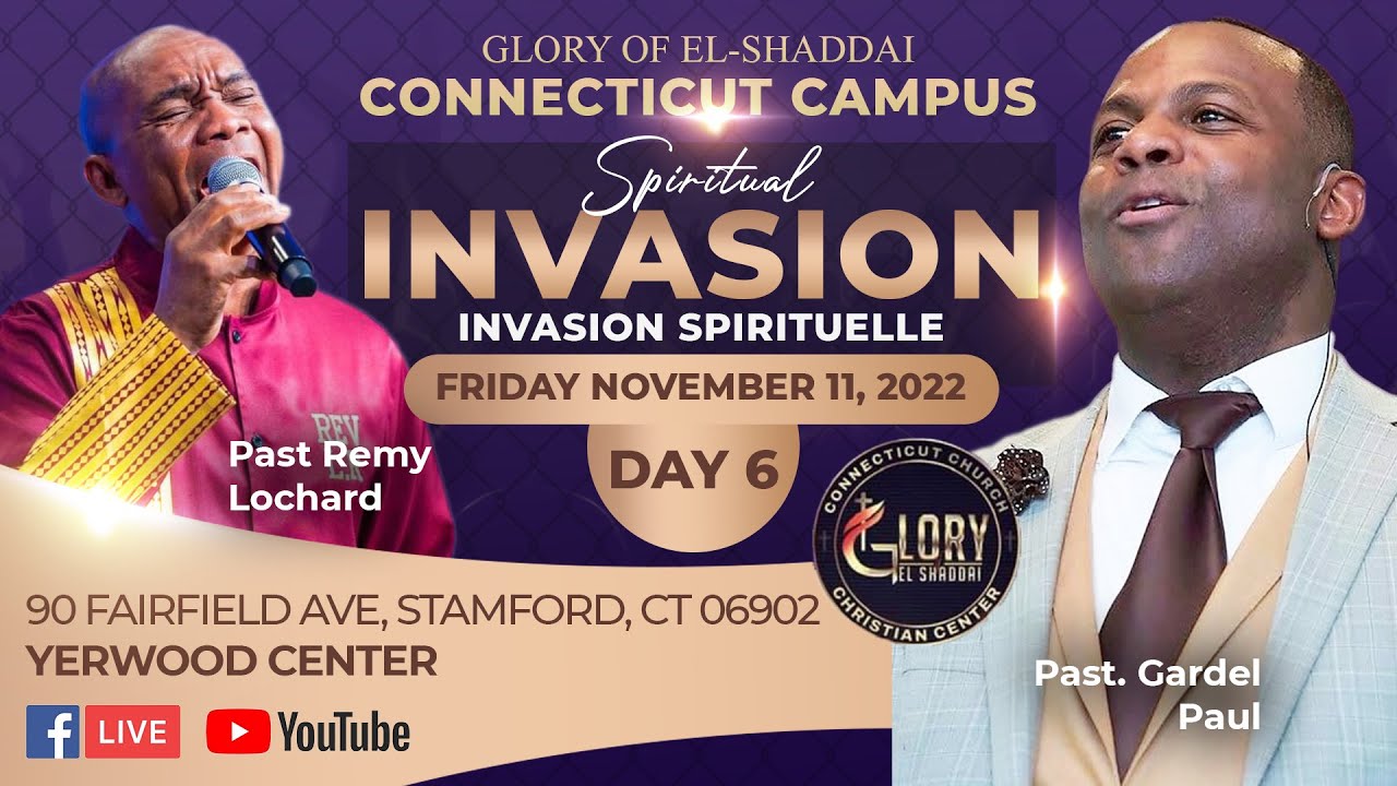 11Nov 22 | Day 6 - Spiritual Invasion @ El-Shaddai CT | Pst Derisier ...