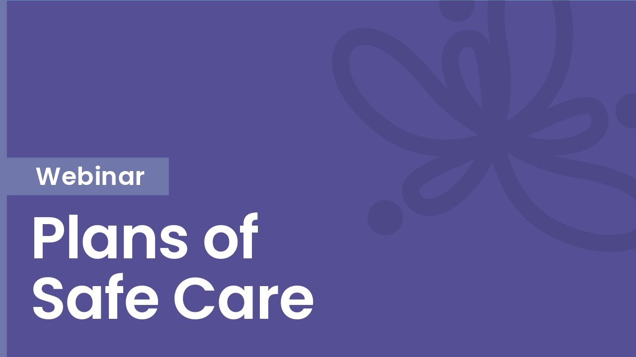 Plans of Safe Care - YouTube