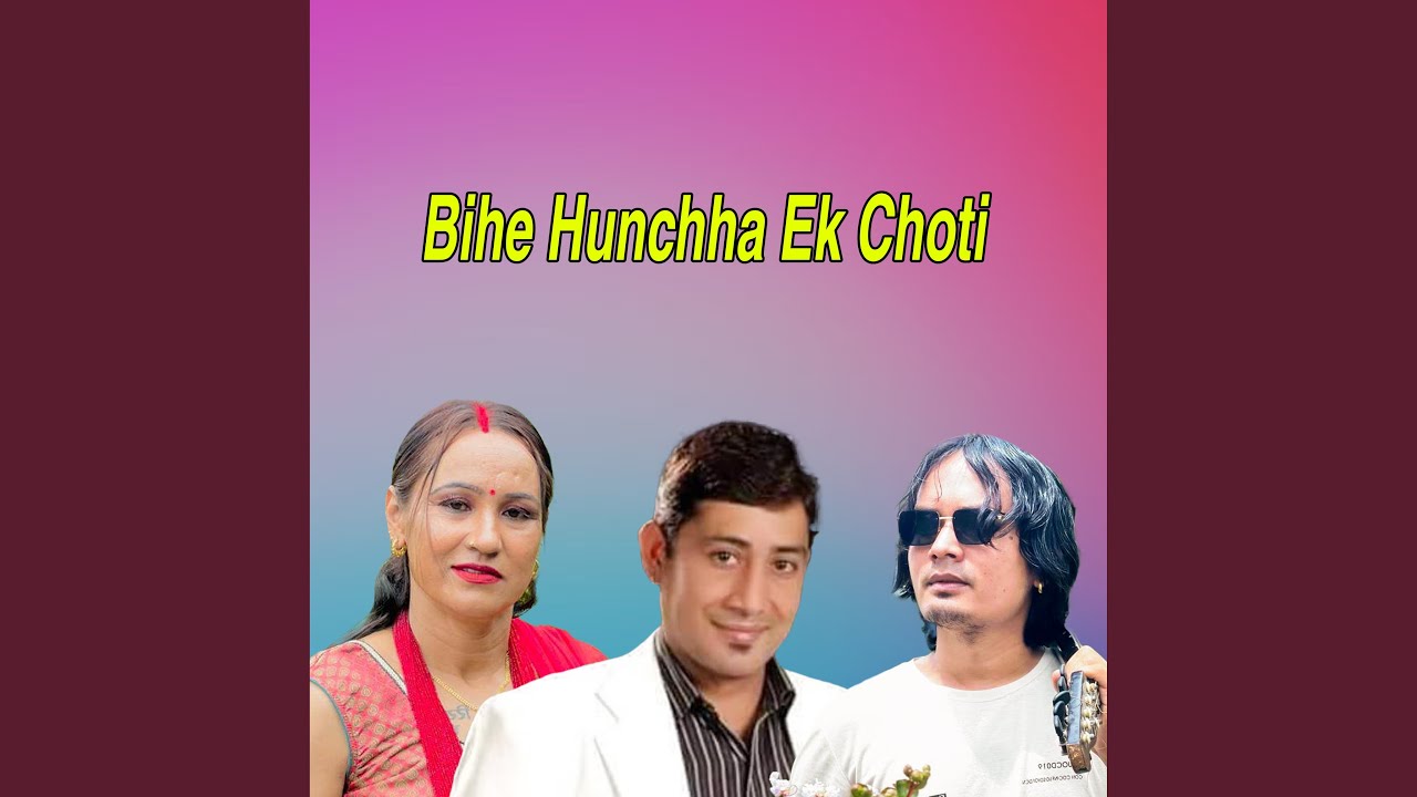 Bihe Hunchha Ek Choti (Live) - YouTube