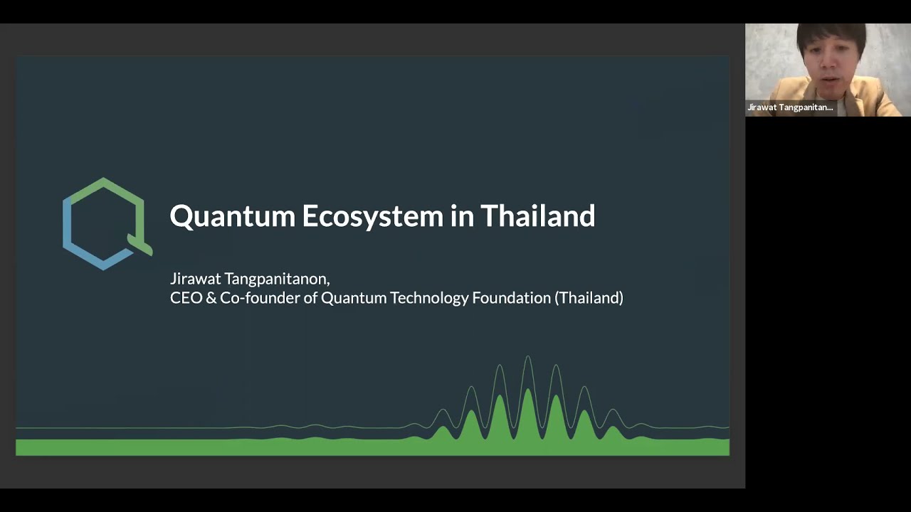 Quantum Ecosystem in Thailand โดย Quantum Technology Foundation (Thailand) - YouTube