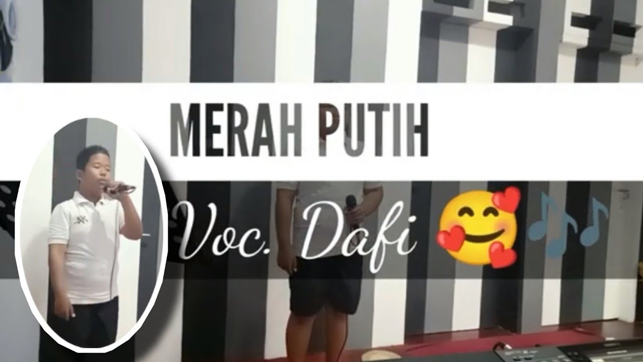 Merah Putih ( Les Voc. Dafi 🥰🎶) - YouTube