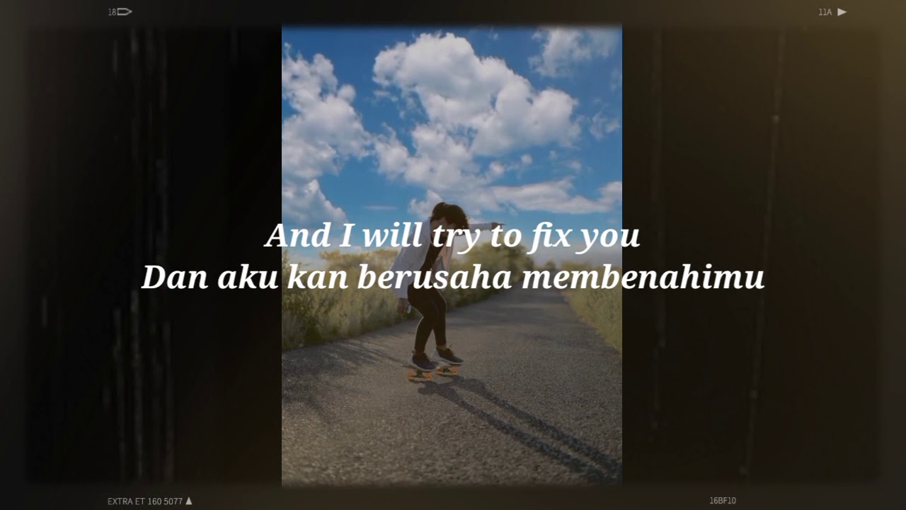 Lirik Lagu Dan Terjemahan_fix you by cold play. - YouTube