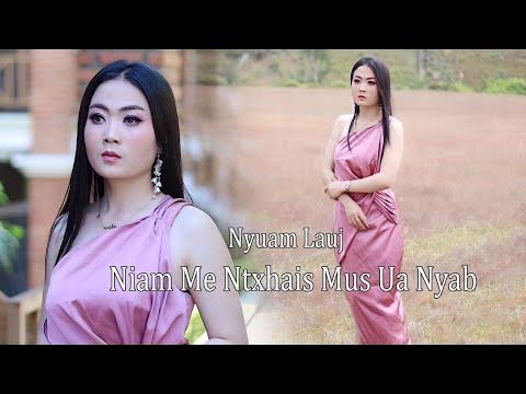 niam me ntxhais mus ua nyab by nyuam lauj nkauj tawm tshiab - YouTube