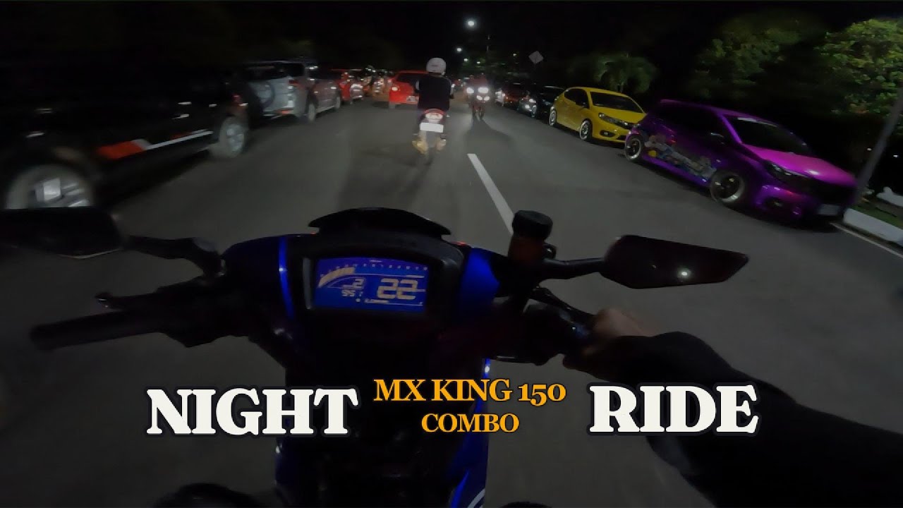 NIGHT RIDE COMBO MX KING 150 - YouTube