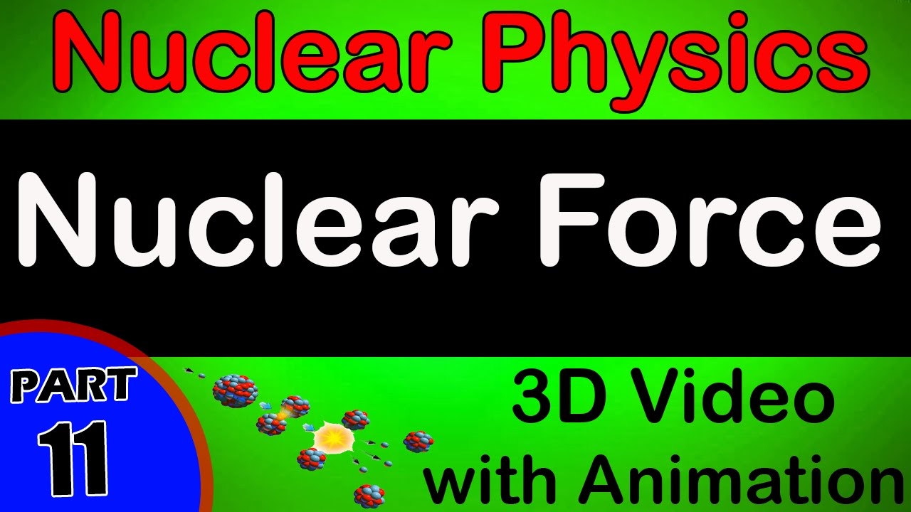 Nuclear Force | Nuclear Physics |class 12 physics subject notes ...