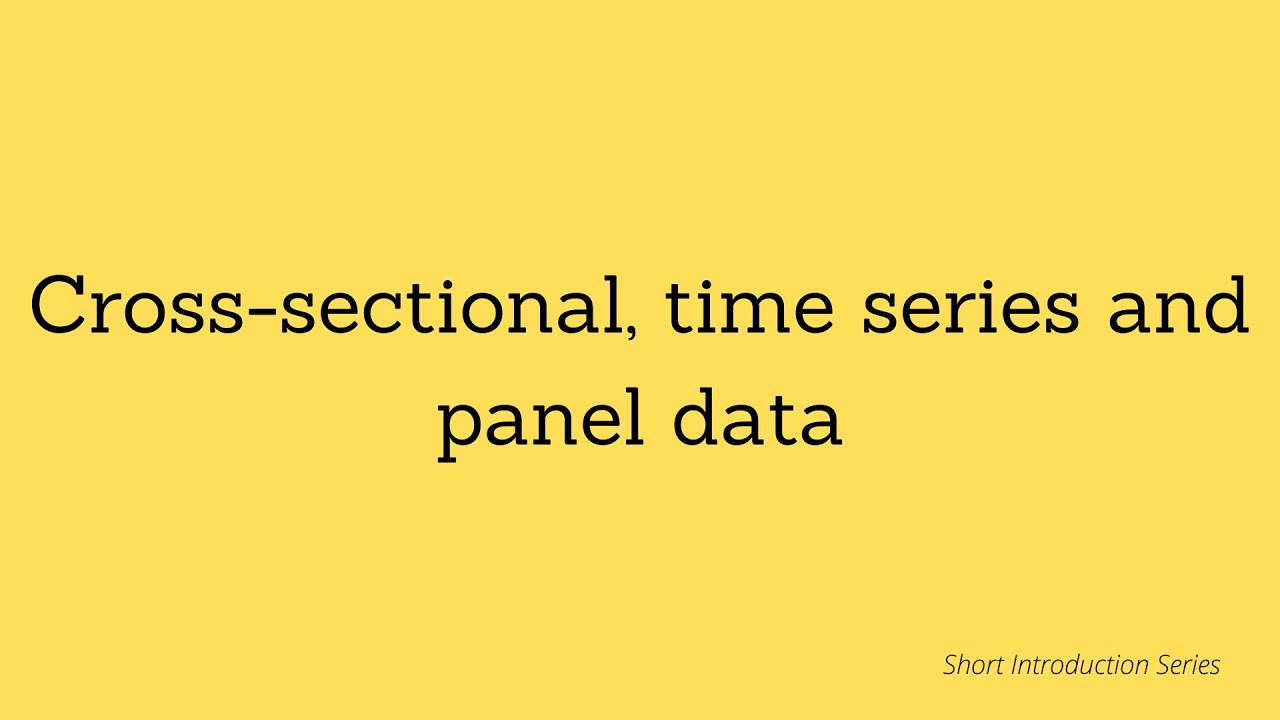 Introduction to cross sectional, time series and panel data #SHORTS ...