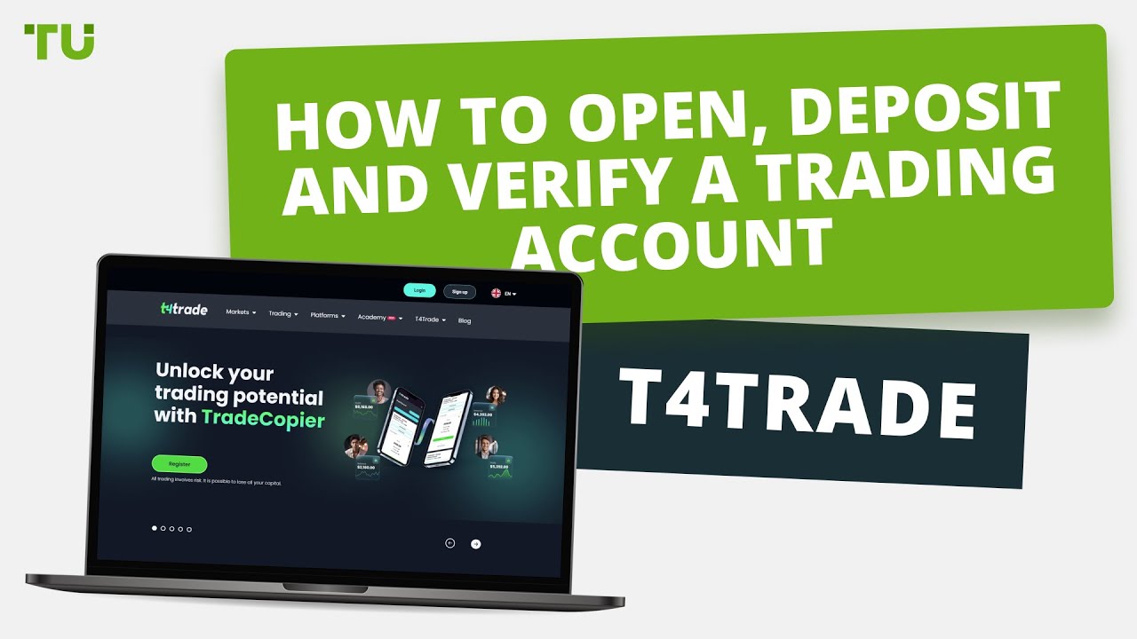 T4Trade - How to Open an Account | Firsthand Experience of Traders ...