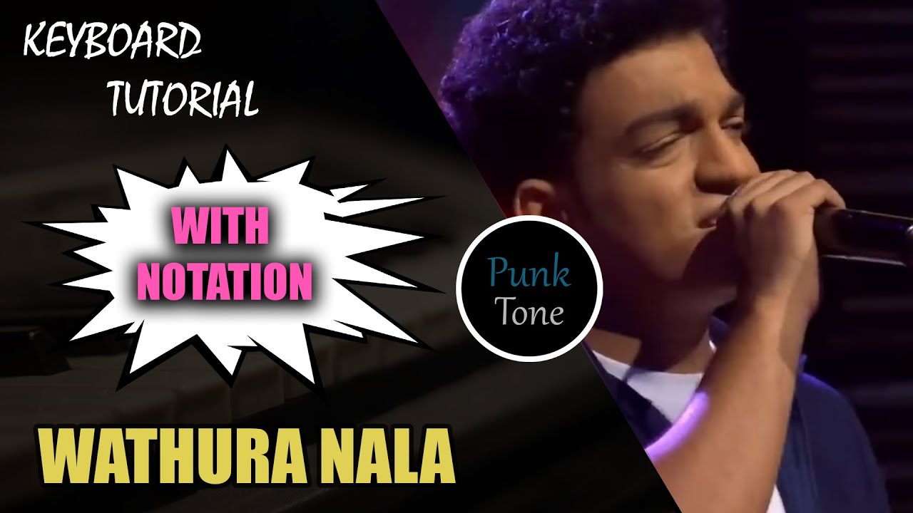 Wathura Nala | වතුර නාලා (Cover version) Keyboard tutorial with notation - YouTube