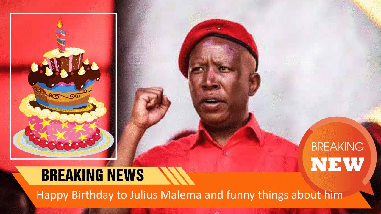 Happy Birthday to Julius Malema and his funny moments - YouTube