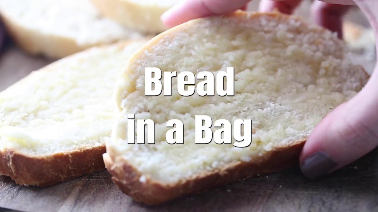 Make Bread in a Bag - YouTube