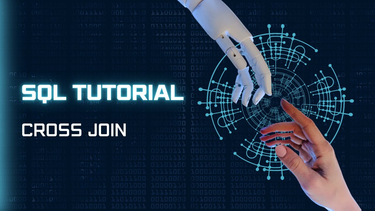 25. CROSS JOIN with Practical Use Case | SQL Tutorial in Hindi I - YouTube