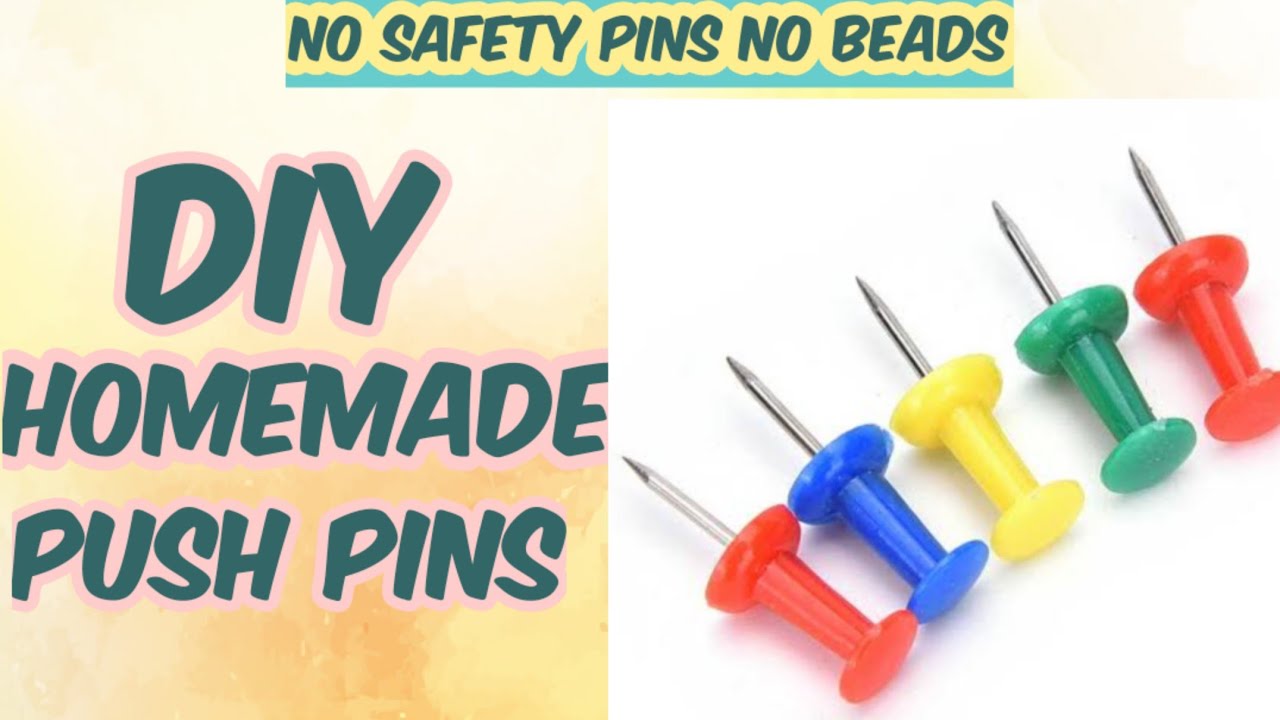 Diy push pins without safety pins and beads/how to make push pins at ...