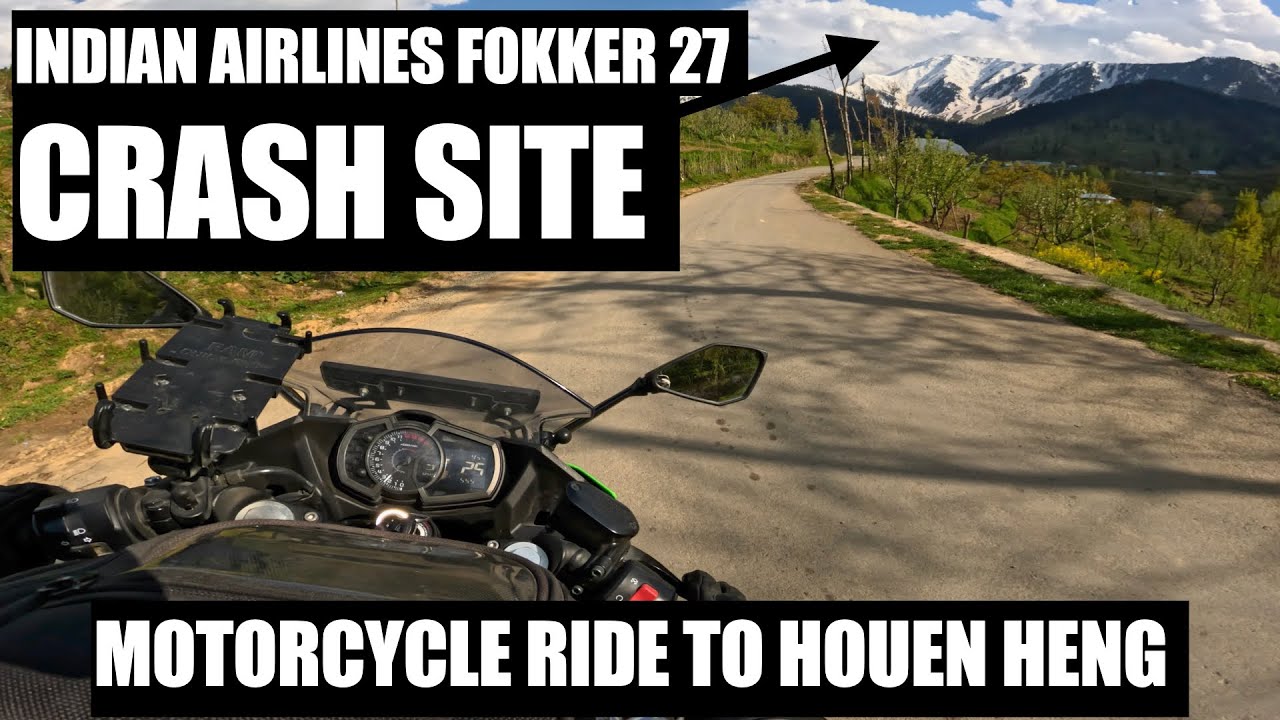 Motorcycle Ride to Houen Heng | Indian Airlines Fokker 27 Crash Site ...