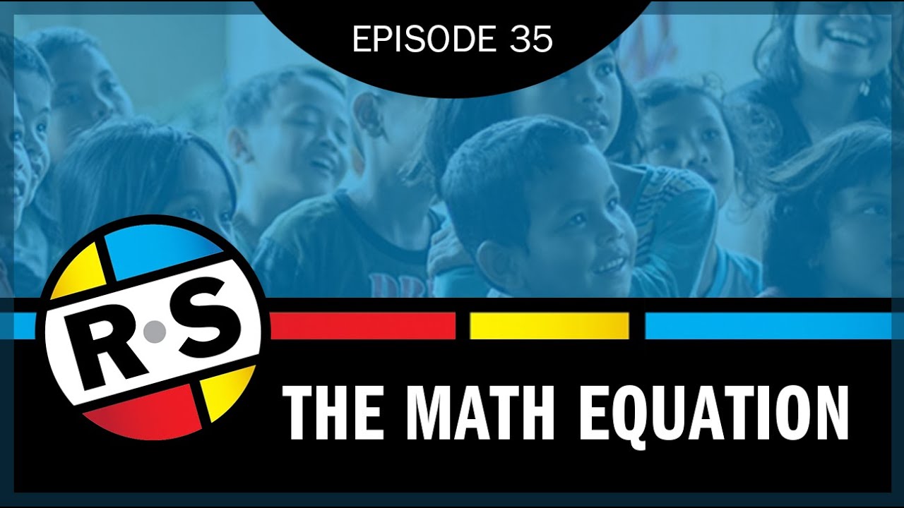 REINVENTING.SCHOOL Episode 35: The Math Equation - YouTube