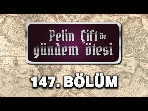 Pelin Çift ile Gündem Ötesi 147. Bölüm - Anadolu Tarihi