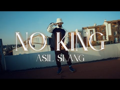 Asil Slang - No King (Official Video)