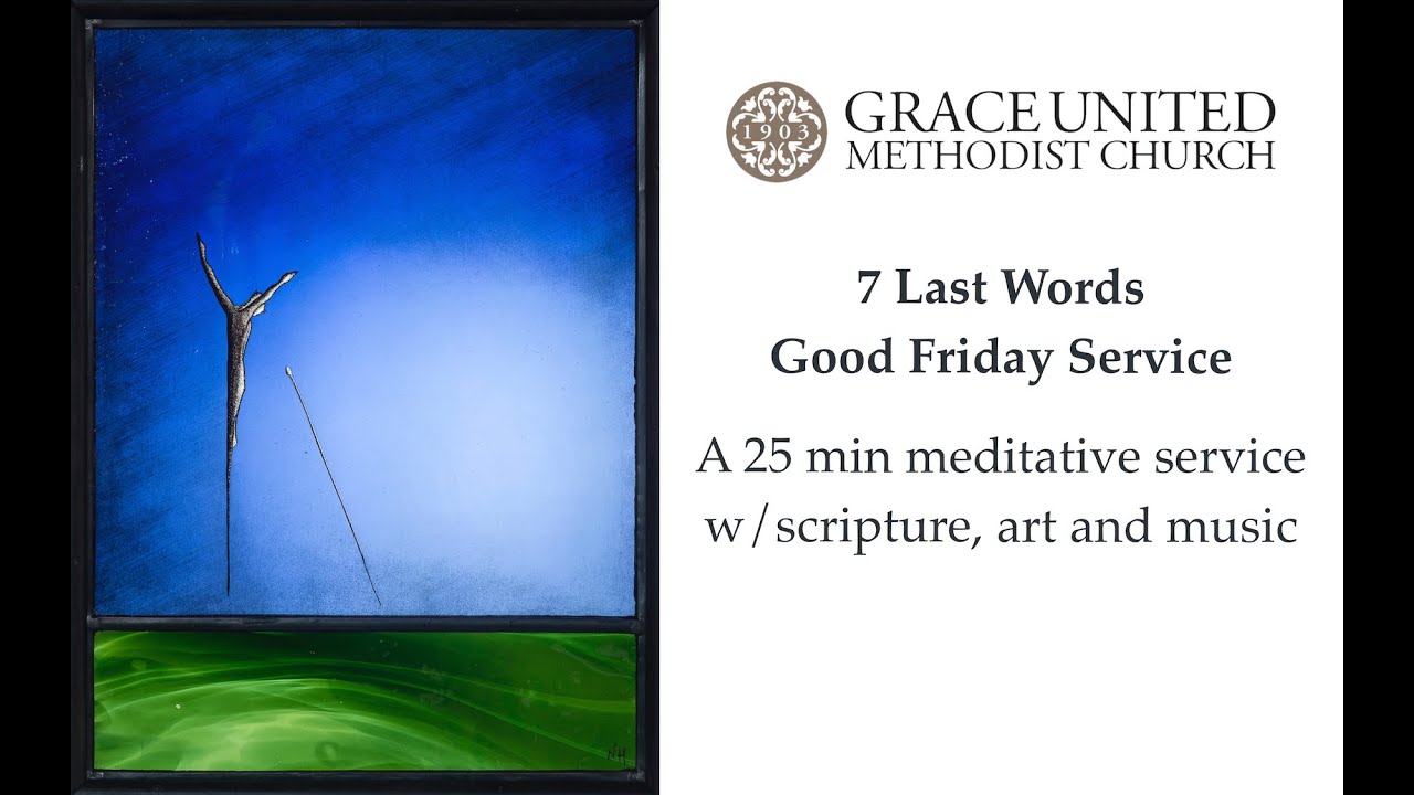 7 Last Words: Good Friday Service - YouTube