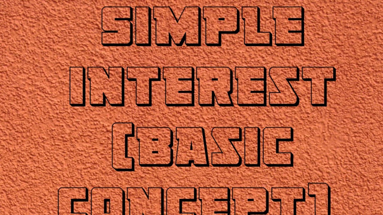 Simple interest (Basic concept) - YouTube
