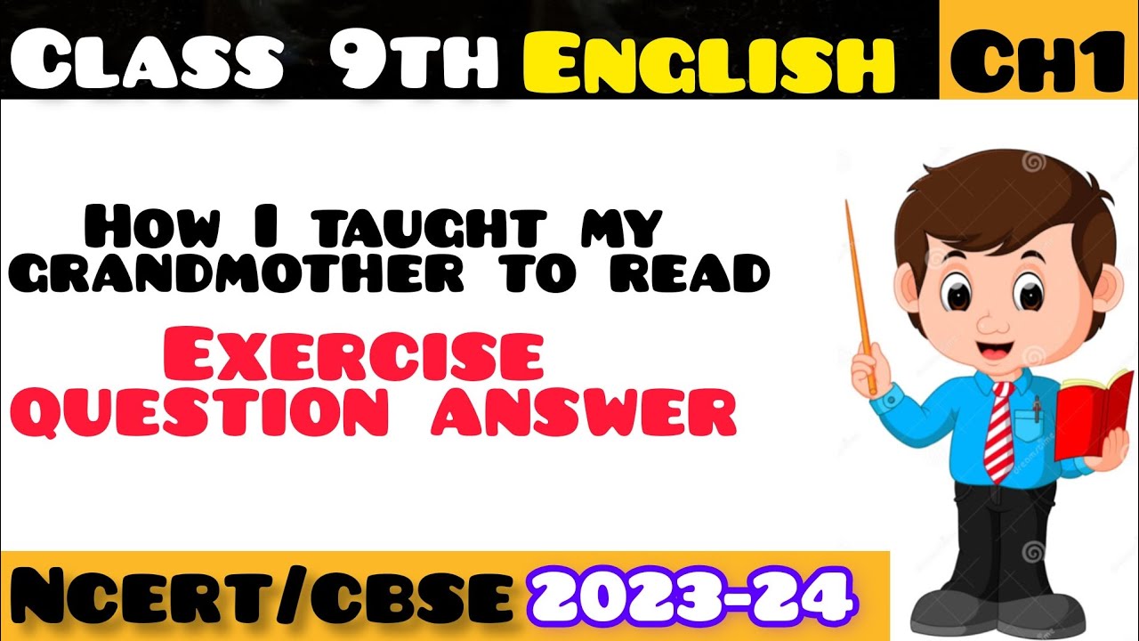 how i taught my grandmother to read - class 9 English // literature ...