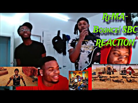 Rema - Bounce |SBC REACTION