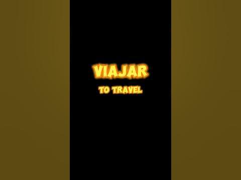 Viajar - to travel. Spanish Verb Conjugation - Present Tense - YouTube