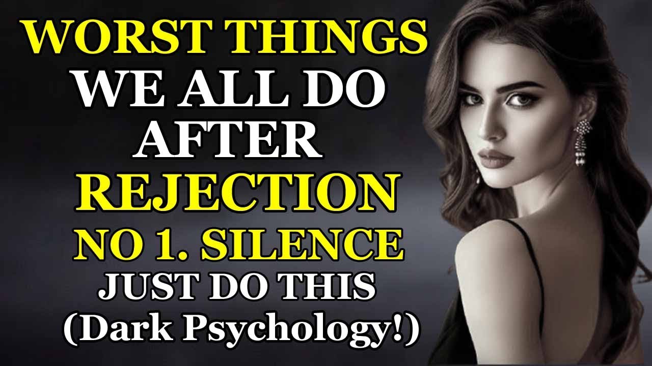 Worst Things We All Do After Rejection (No 1. SILENCE) - Stoic Motivation - YouTube