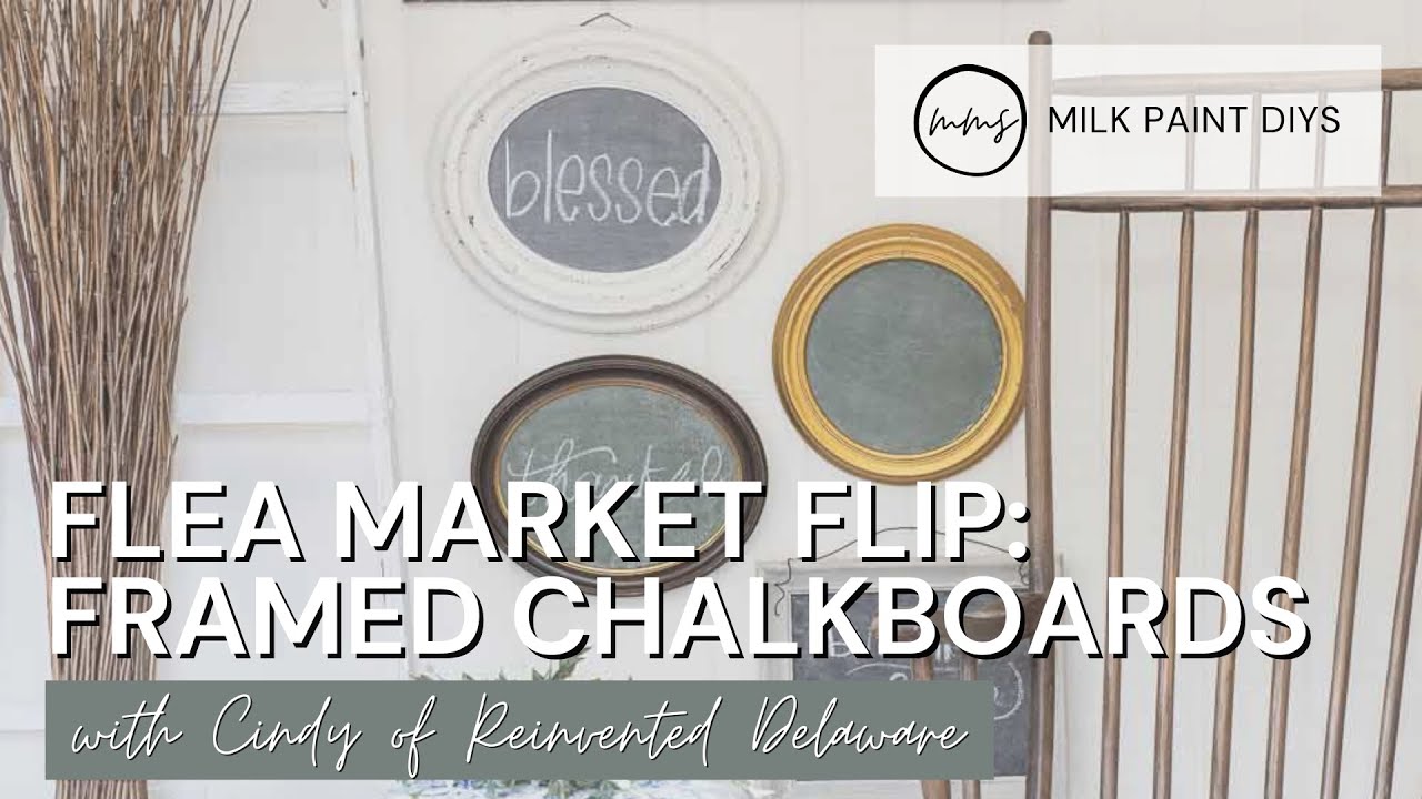 Flea Market Flip: Framed Chalkboards | Miss Mustard Seed's Milk Paint ...