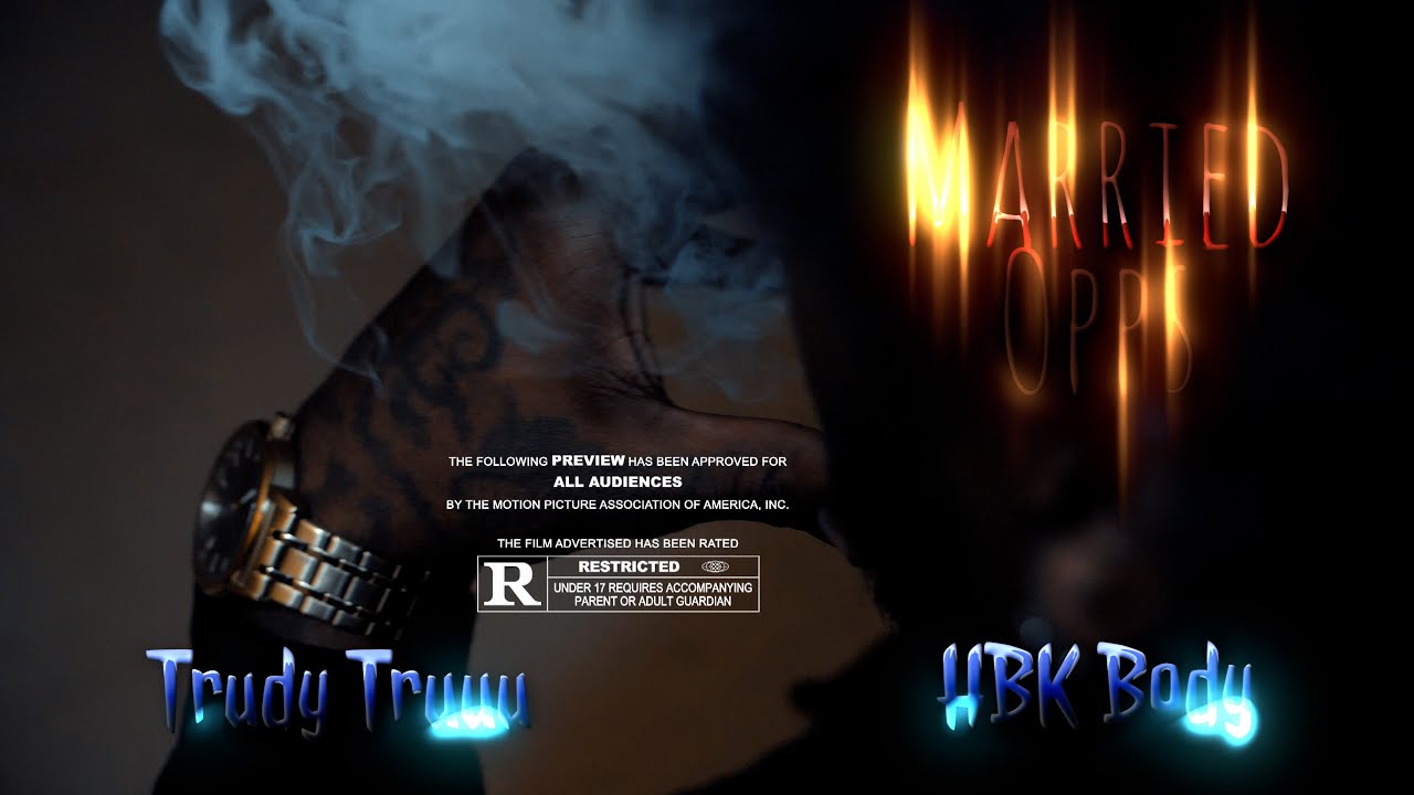 HBK Body x Trudy Truuu - Married Opps | Shot By MAD La Familia - YouTube