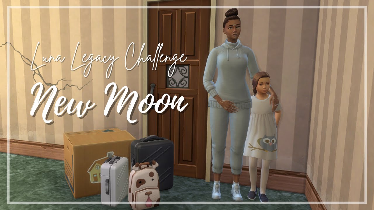 Luna Legacy Challenge | Gen 1: New Moon | Ep 1 New Begining | Sims 4 ...