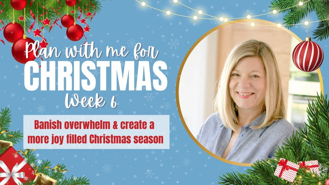 Get Ready For Christmas! Week 6: Holiday Planning Tips For A Stress ...