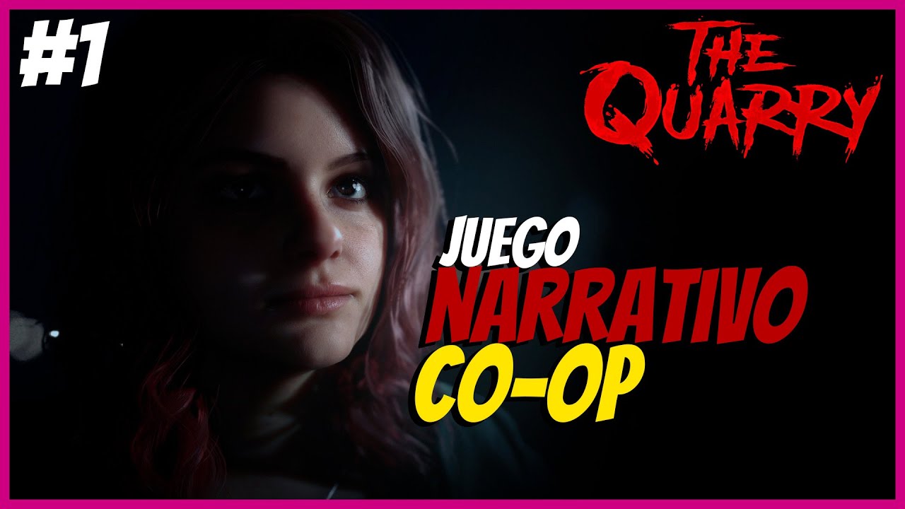 THE QUARRY || EXPERIENCIA NARRATIVA EN CO-OP #1 - YouTube