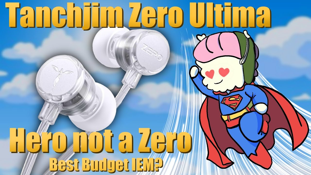 Tanchjim Zero Ultima: Hero Not A Zero - Best budget IEM under $15/1500 Rupees? (Vs Tanchjim ...