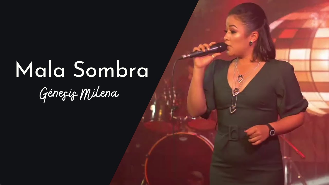 Mala Sombra | Génesis Milena Accordi - Chordify