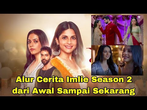SINOPSIS FILM INDIA IMLIE SEASON 2 ANTV - YouTube