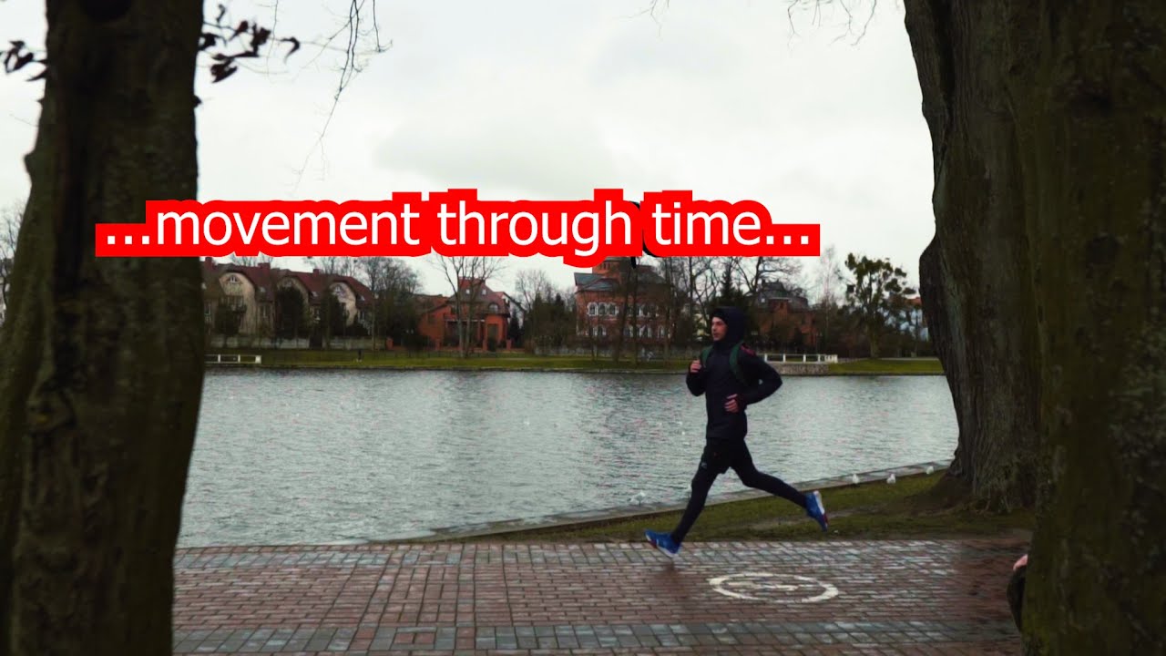 movement through time | run motivation - YouTube