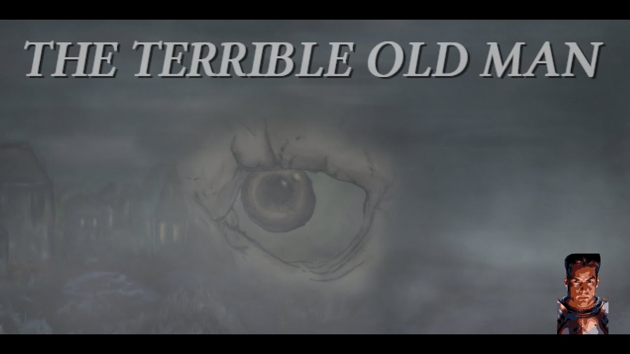 The Terrible Old Man - Short HP Lovecraft Game - YouTube