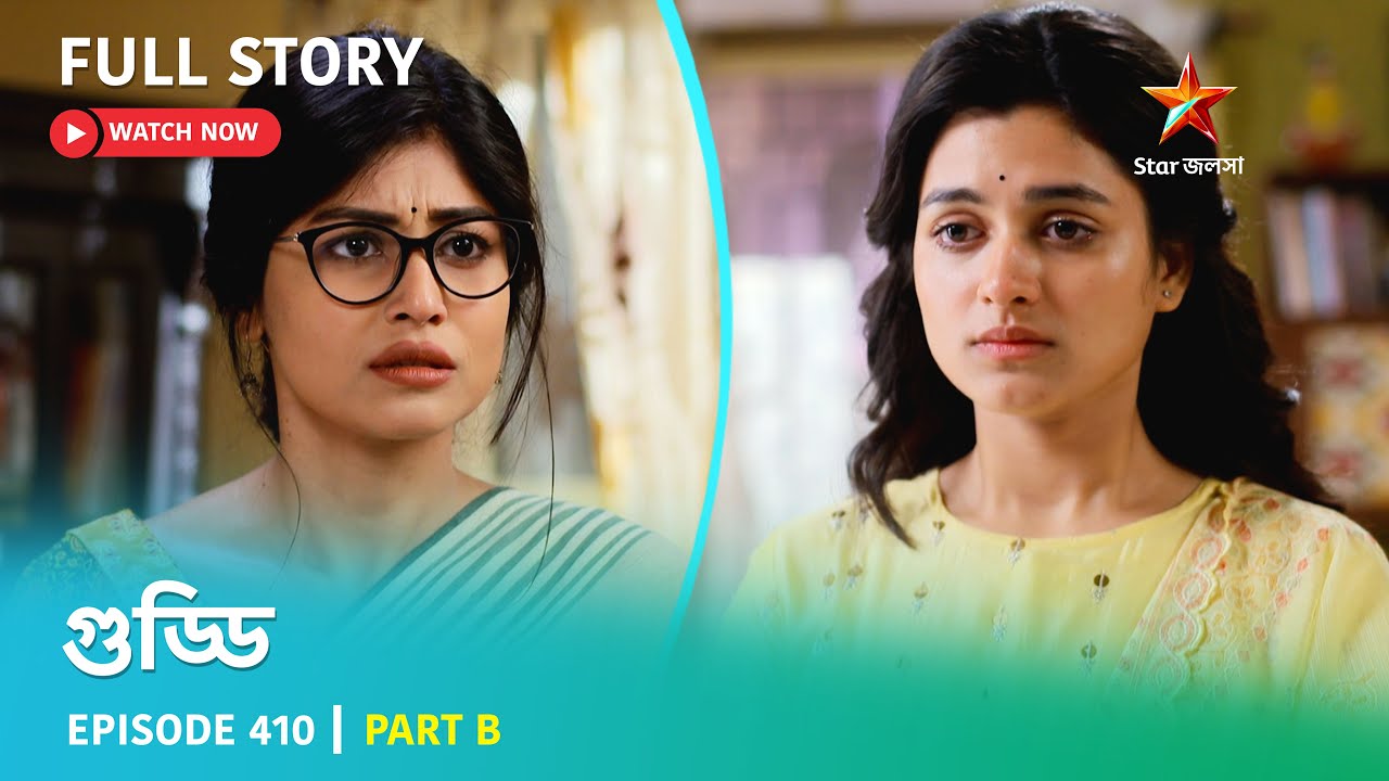 Full Story | Guddi | Episode 410 | Part B - YouTube